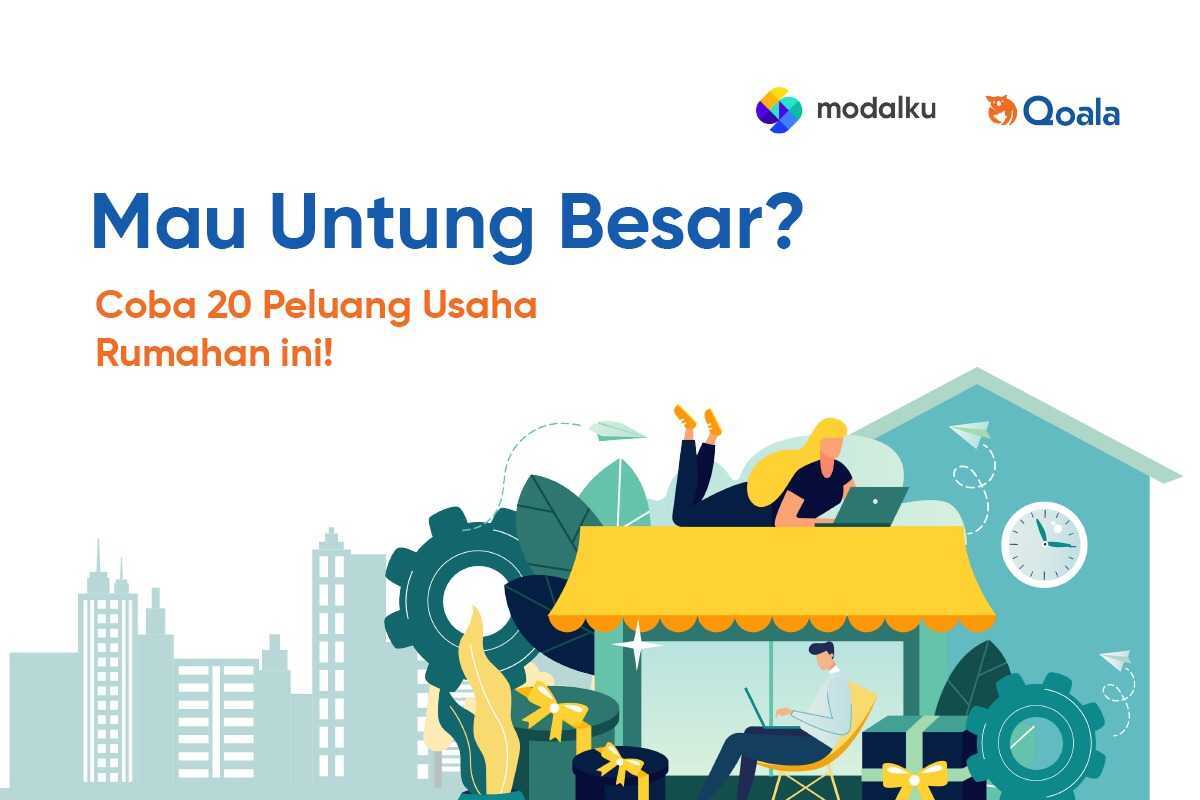 Mau Untung Besar? Coba 20 Peluang Usaha Rumahan Ini! - Qoala Indonesia